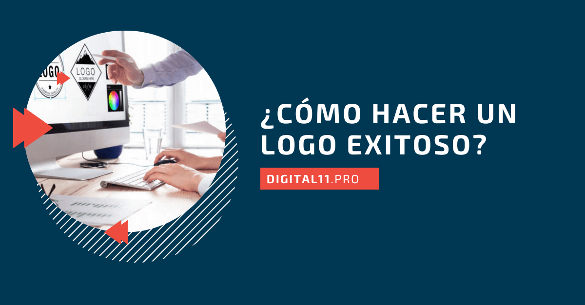 ¿Cómo hacer un logo exitoso? - DIGITAL11
