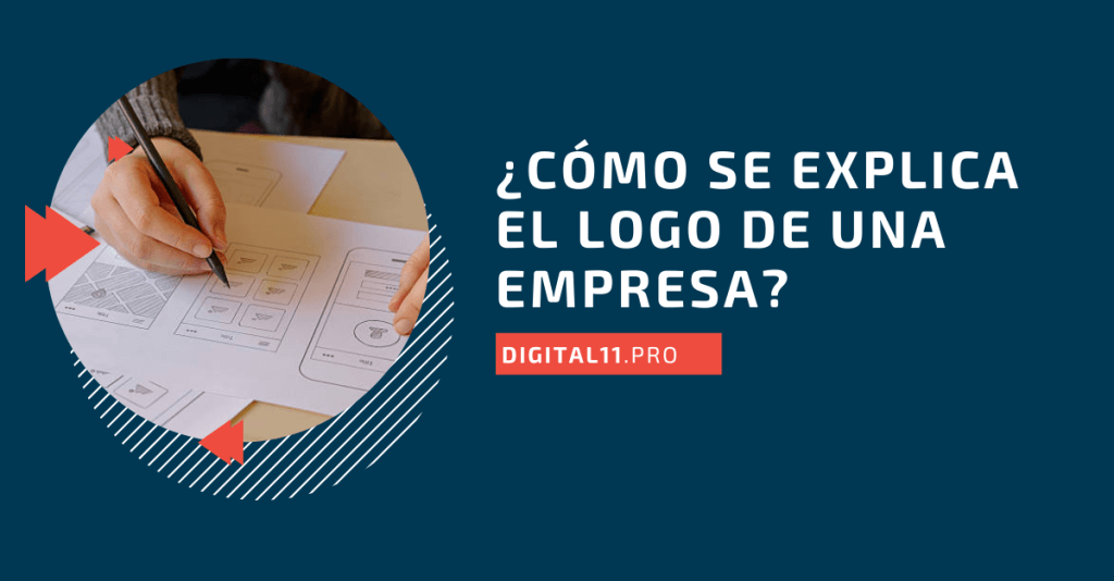 ¿Cómo se explica el logo de una empresa? - DIGITAL11